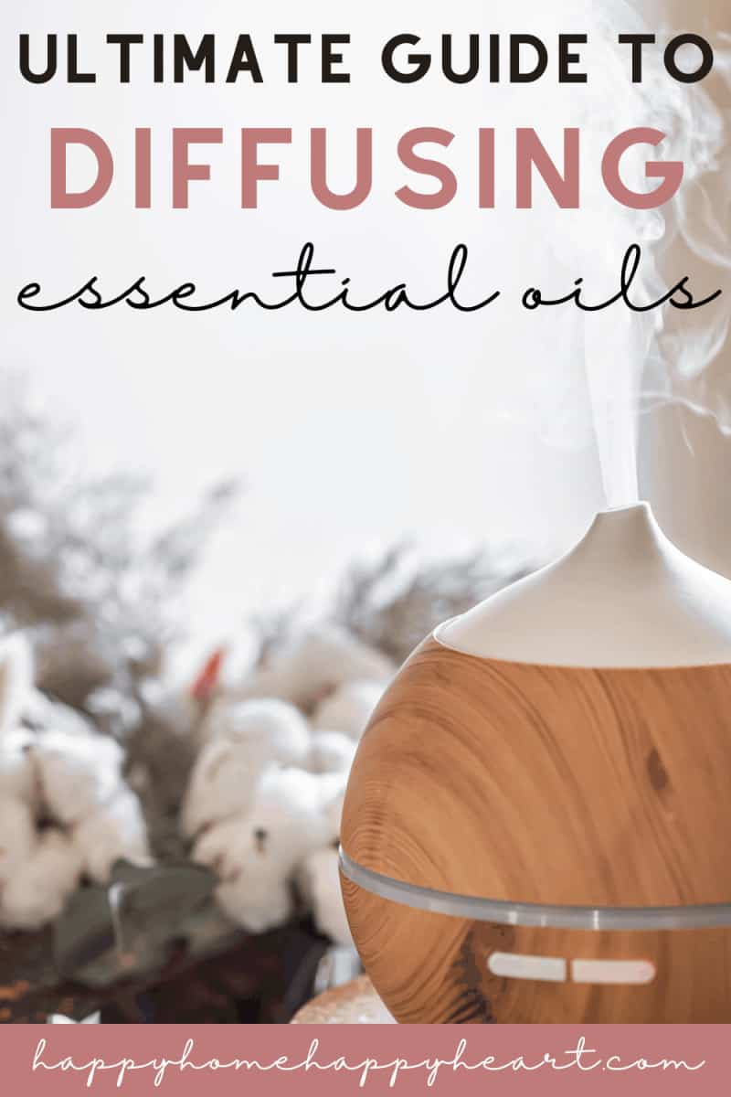 How To Use an Essential Oil Diffuser - Happy Home Happy Heart