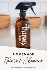 The Best DIY Thieves Cleaner Recipe - Happy Home Happy Heart