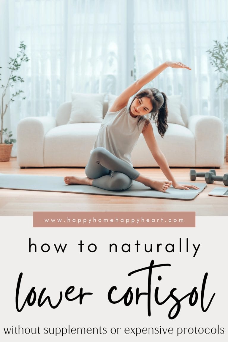 How to Lower Cortisol Levels Naturally - Happy Home Happy Heart